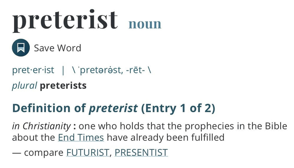 What is Preterism and why it matters right now