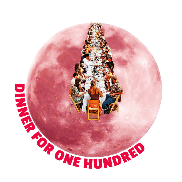 DINNER FOR ONE HUNDRED