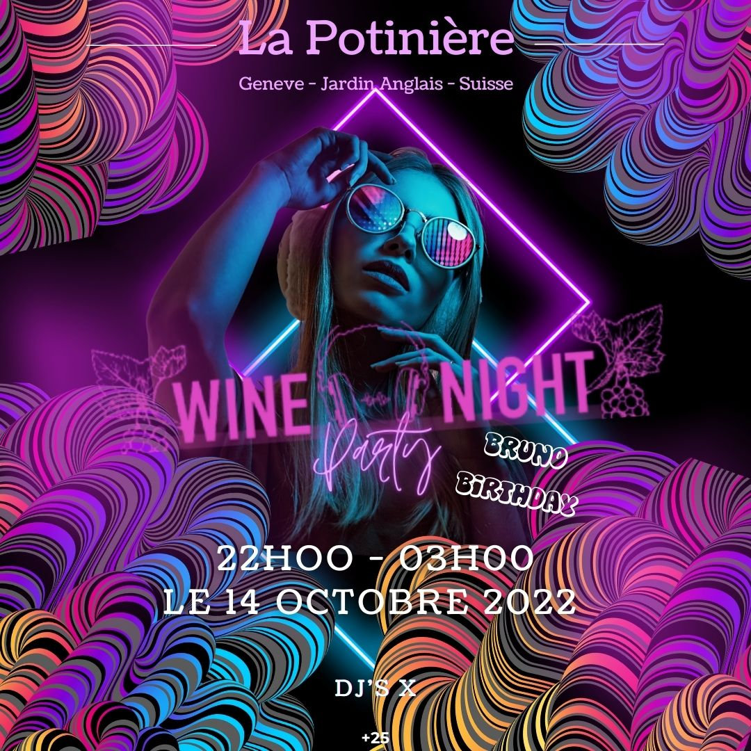 Wine Night Party | La Potinière Genève