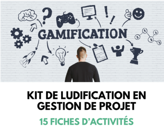 [Kit] « Gamification en Gestion de Projet