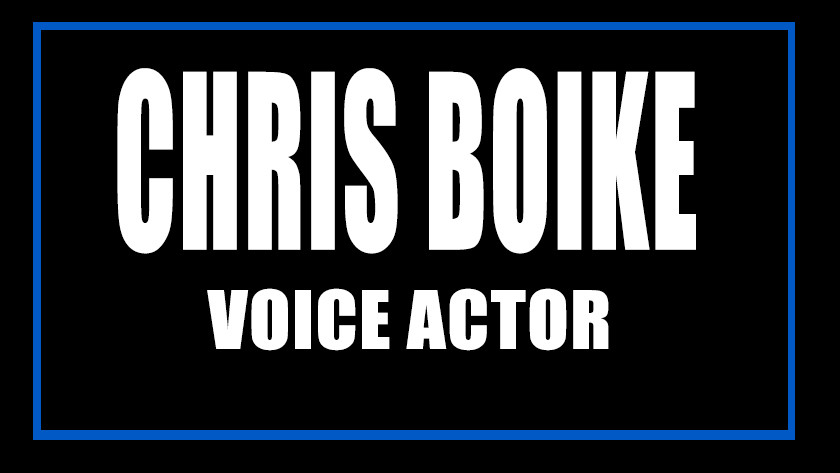 Chris Boike | Voice Actor