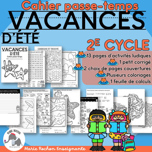 Cahier Passe-temps VACANCES d'été 2e cycle | Marie Rochon Enseignante