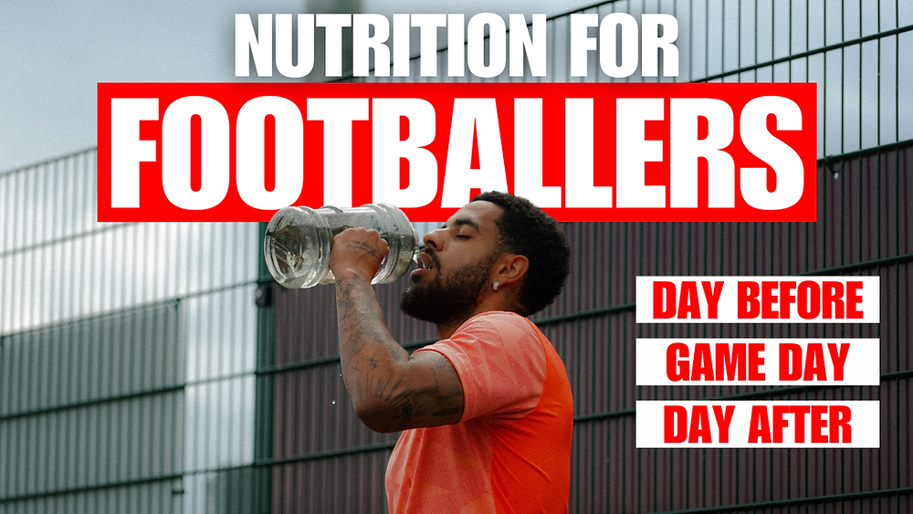 Match Day Nutrition What To Eat Before During And After A Match