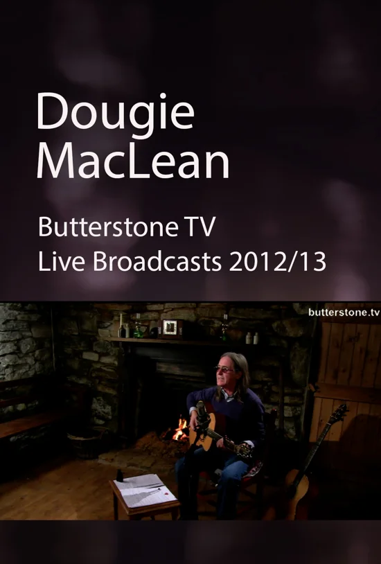 Butterstone TV Archive | Dougie MacLean Live
