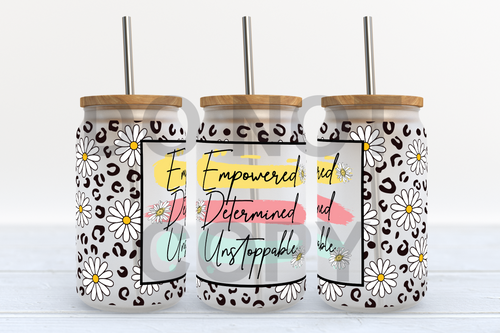 Empowered Determined Unstoppable | Infinity Designz Co.