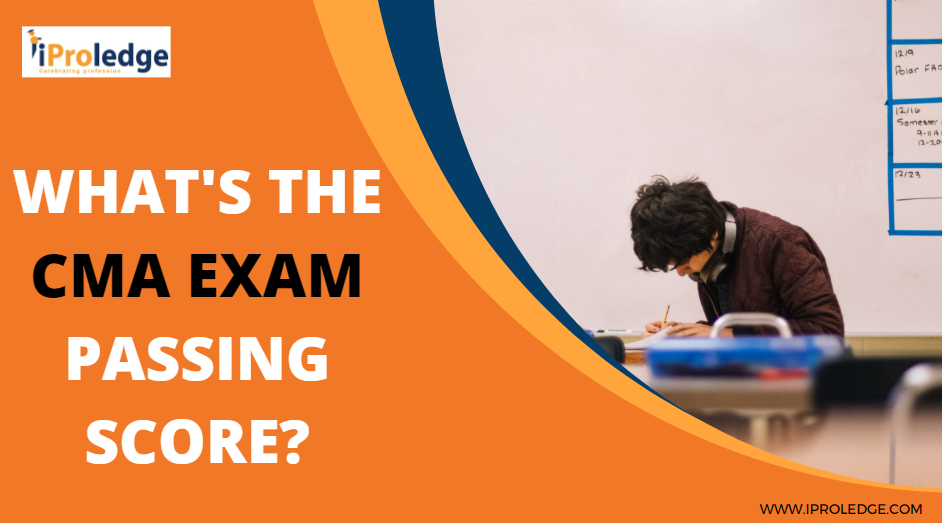 What's the CMA Exam Passing Score?