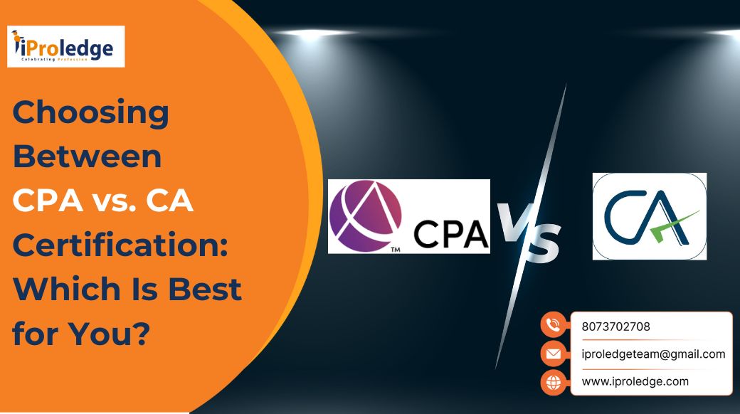 CPA vs CA: Choosing the Right Accounting Certification for Your Career
