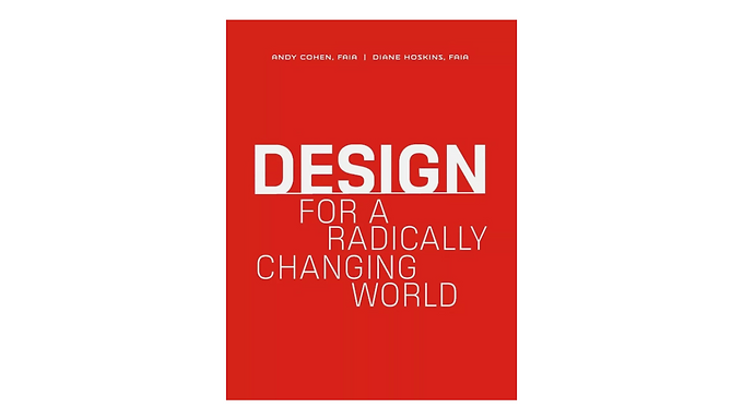 Design for a Radically Changing World