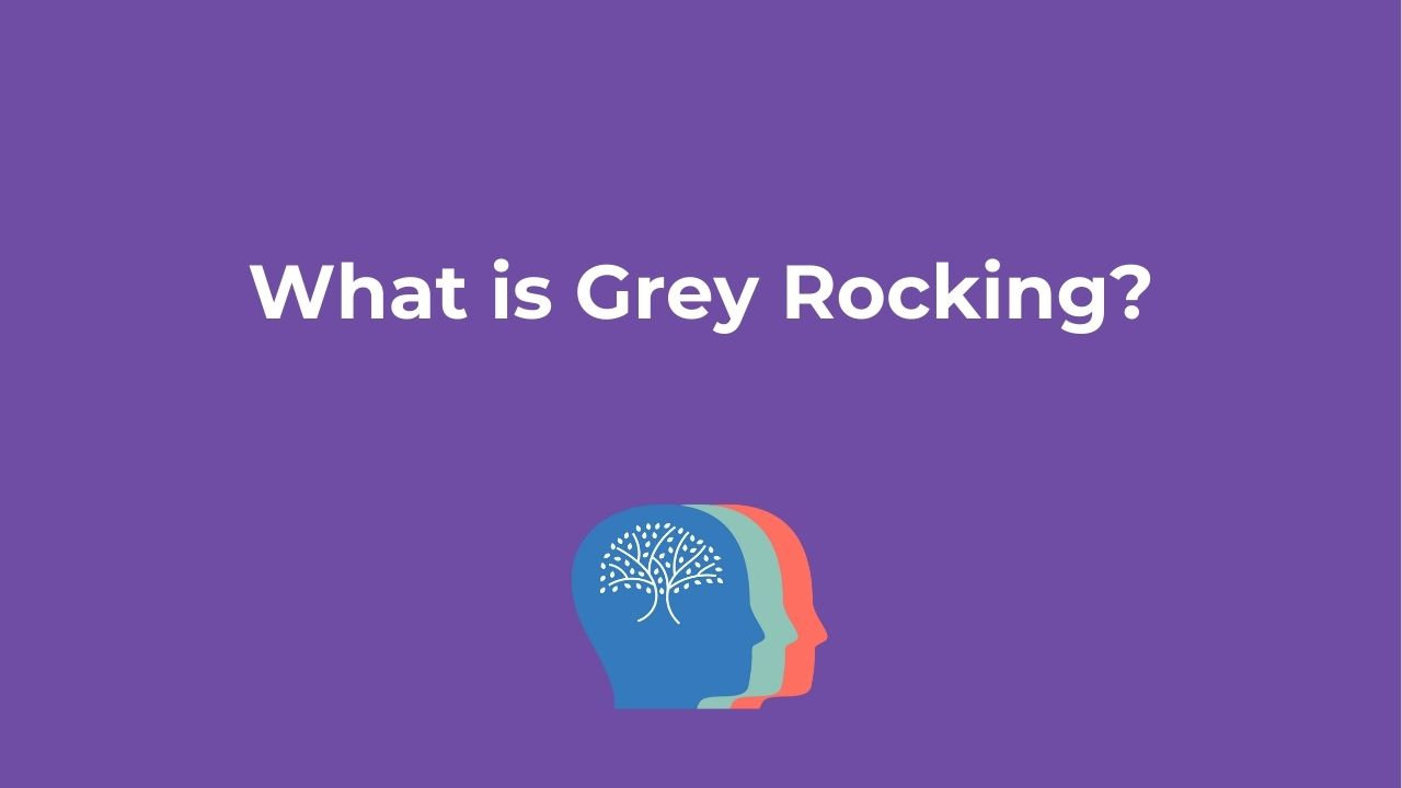 What is Grey Rocking? | Understand Narcissism