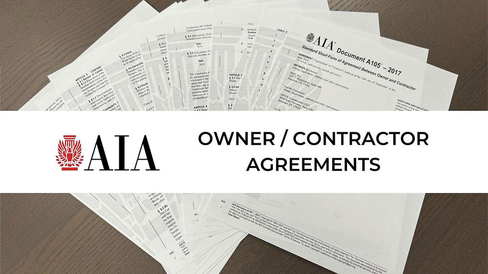 Using AIA Contracts - Owner / Contractor Agreements