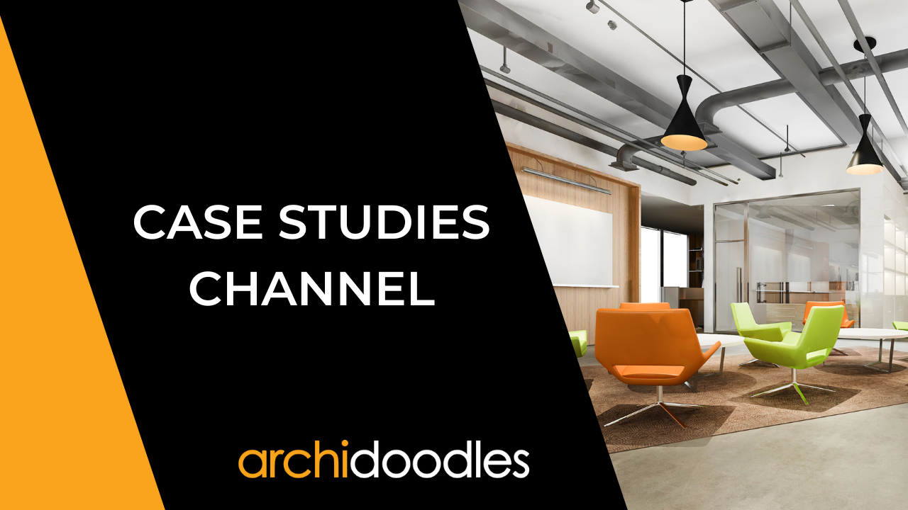 Case Studies Channel | Archidoodles