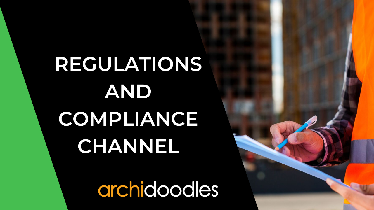 Regulations and Compliance Channel | Archidoodles