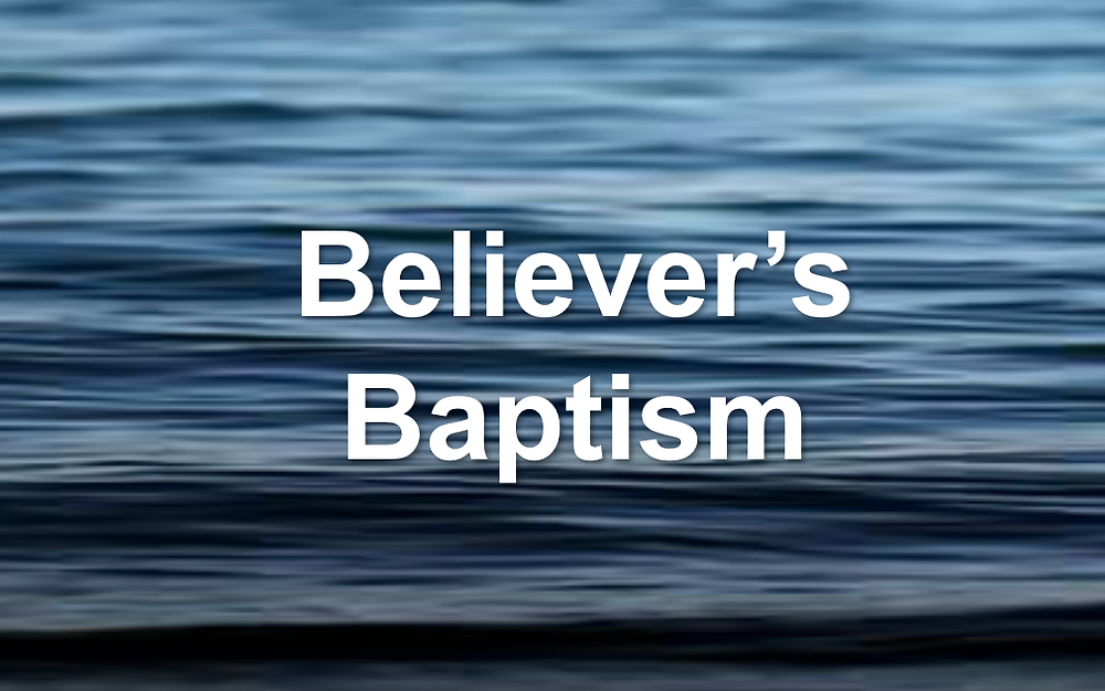 Believer's Baptism