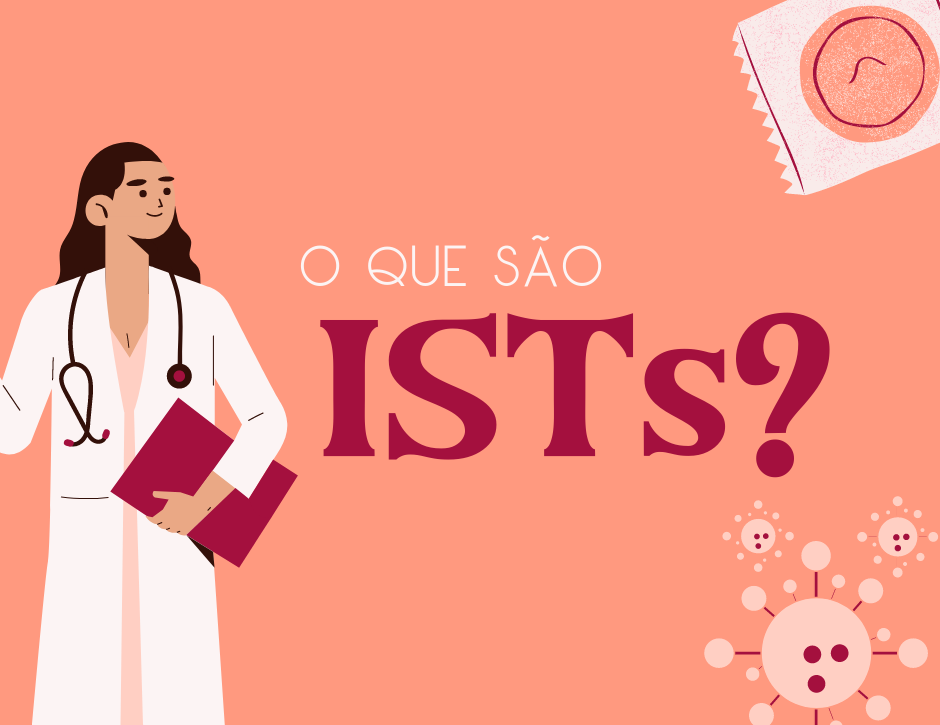 O que são ISTs?
