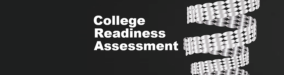 College Readiness Assessment | cladasia