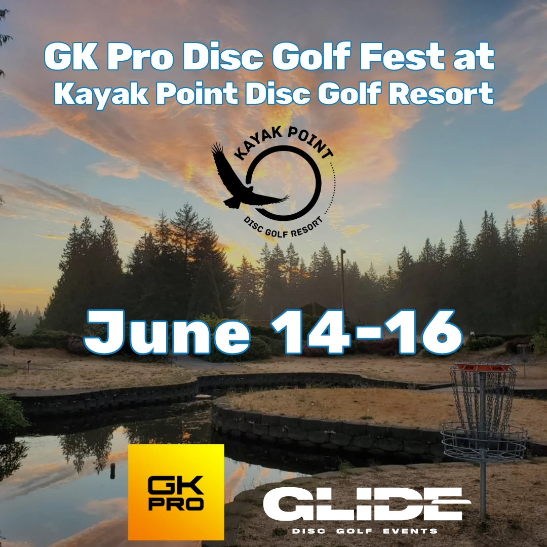 GK Pro Disc Golf Fest at Kayak Point Disc Golf Resort | GK Pro Disc