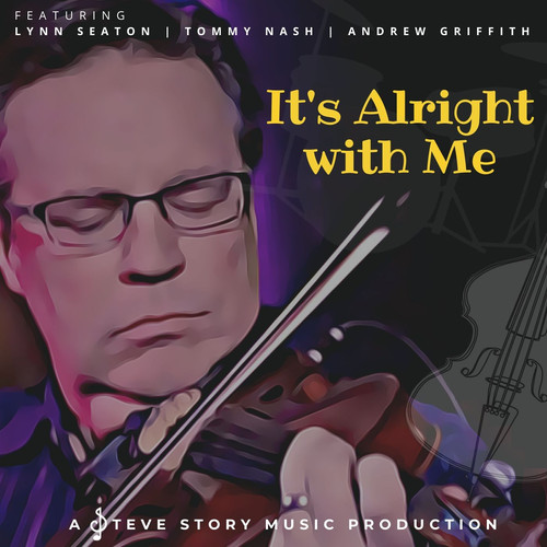 Steve Story CD "Its Alright With Me" | stevestorymusic2