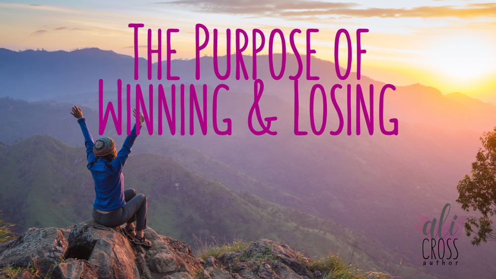 The Purpose of Winning & Losing