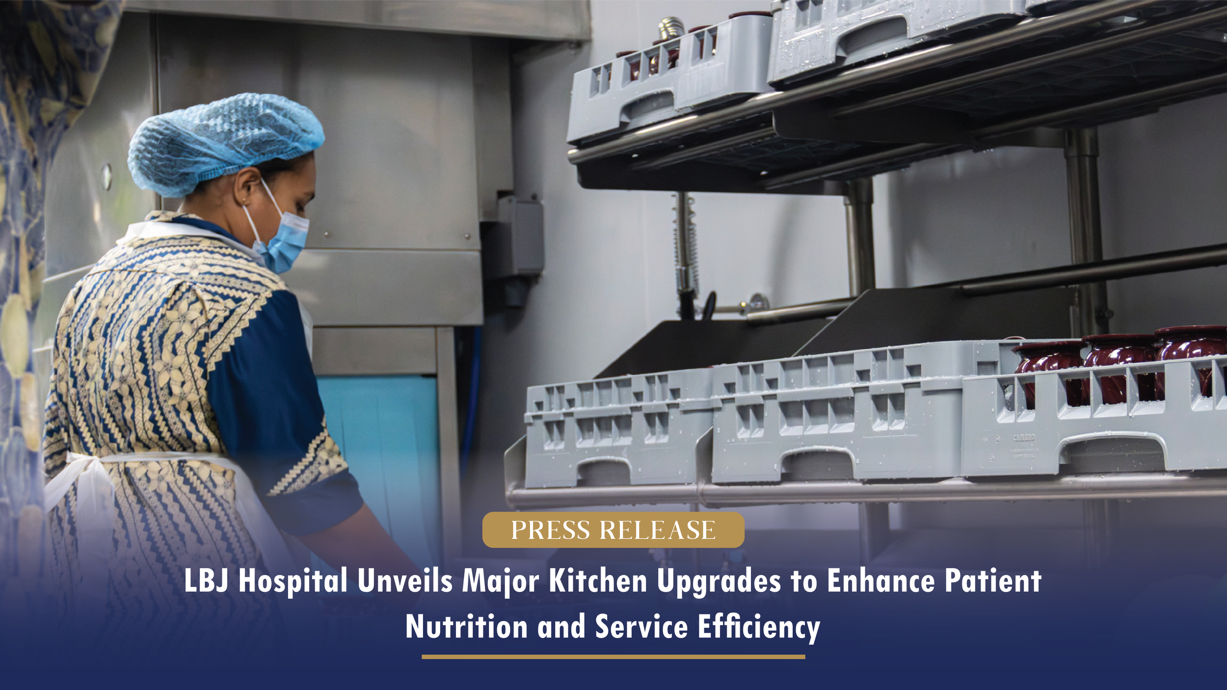 LBJ Hospital Unveils Major Kitchen Upgrades