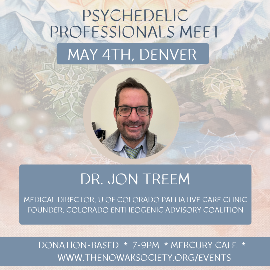 Psychedelic Professionals Meet: DENVER | The Nowak Society