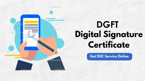 DGFT Digital Signature, DGFT DSC, DSC for DGFT, DGFT DSC Price by ...