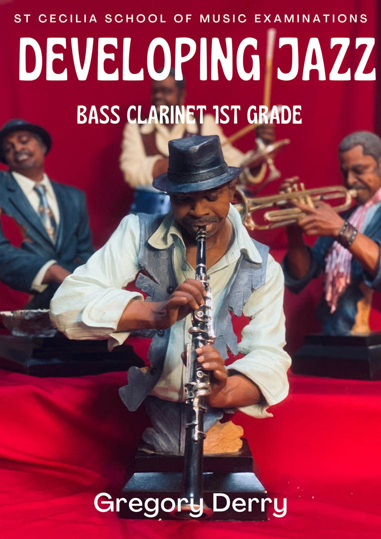 Bass Clarinet 1st Grade JAZZ SCSM | Berkeleymusiccentre