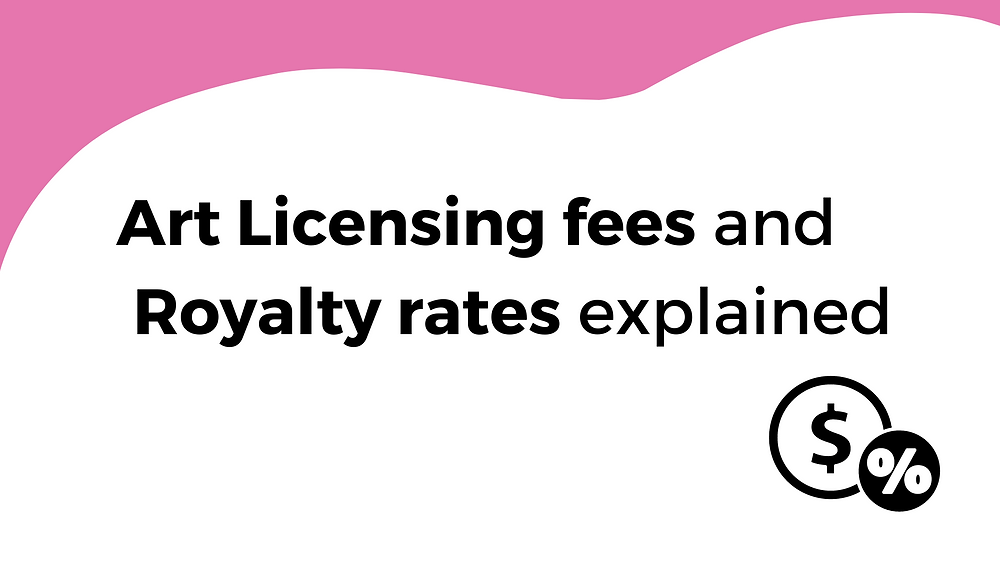 Art licensing fees and royalty rates explained