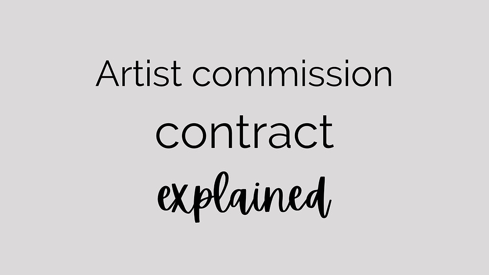 Artist Commission Contract Explained artist-commission-contract-explained