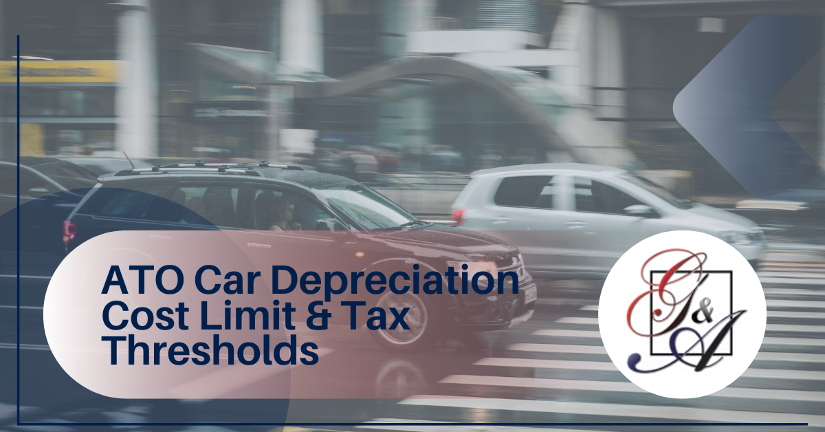 ATO Car Depreciation Cost Limit & Tax Thresholds for the 2024–2025 ...