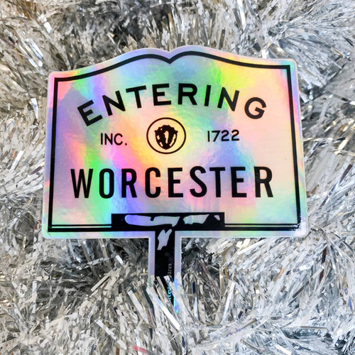 Holographic Entering Worcester Sticker | Worcester Wares