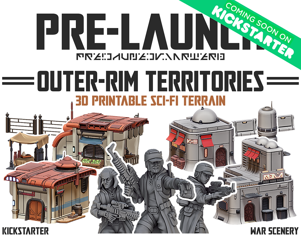 War Scenery | Pre-Launch Outer-Rim Kickstarter