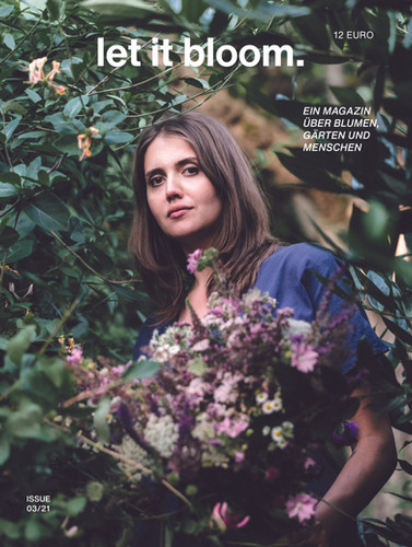 let it bloom. 03/21 | Let it bloom