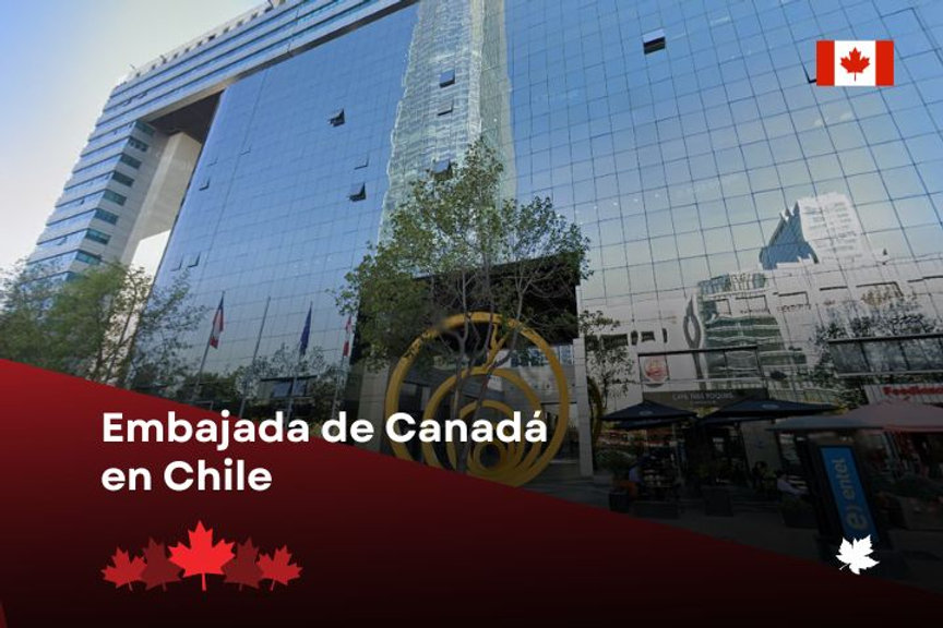 Embajada de Canadá en Chile | Visa Canadiense para Chilenos 2023