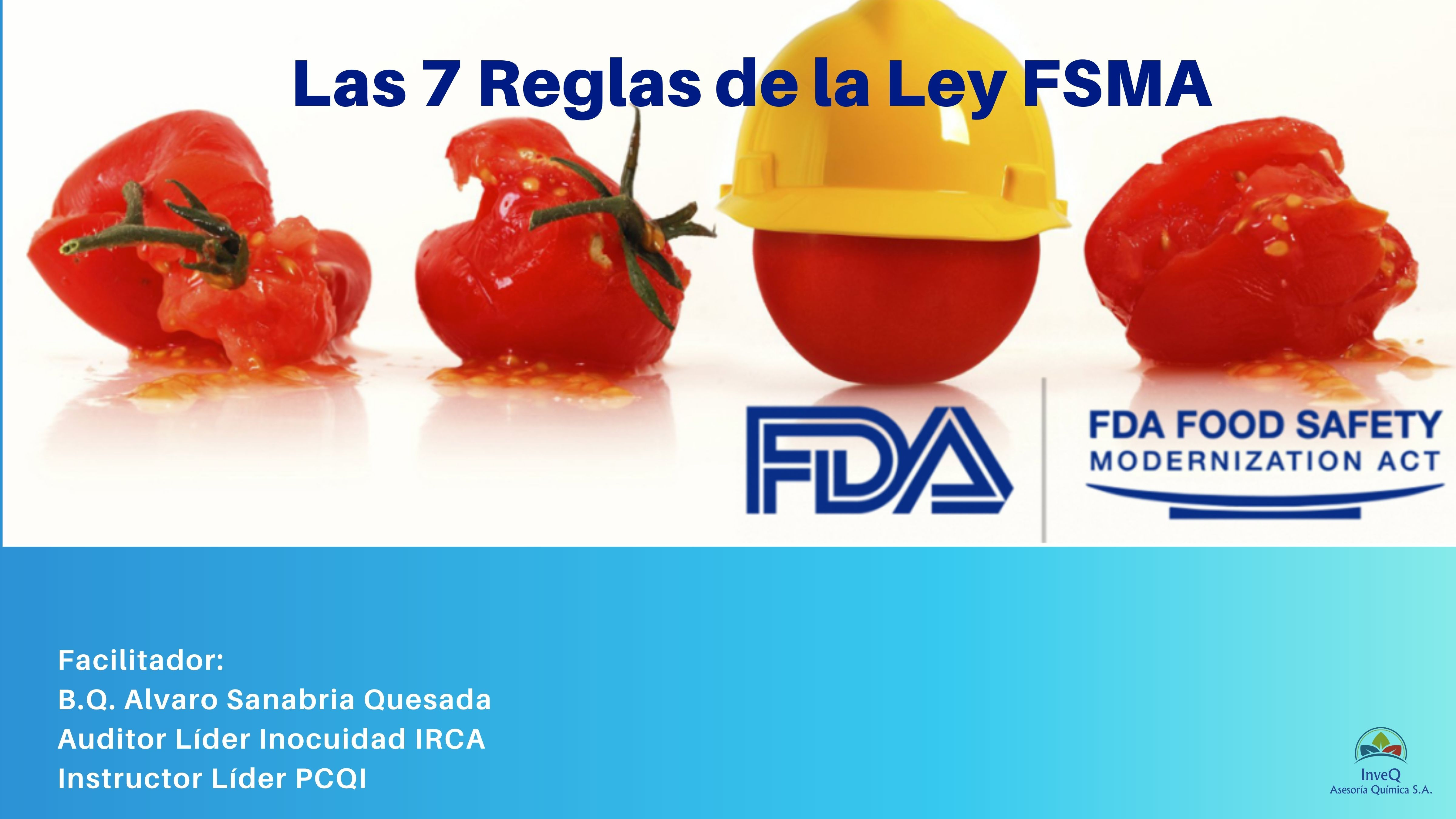 Curso Interpretación de las 7 Reglas de la Ley FSMA (Food Safety ...