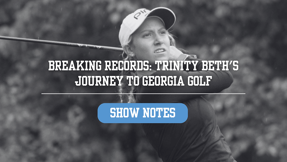 Breaking Records: Trinity Beth's Journey to Georgia Golf