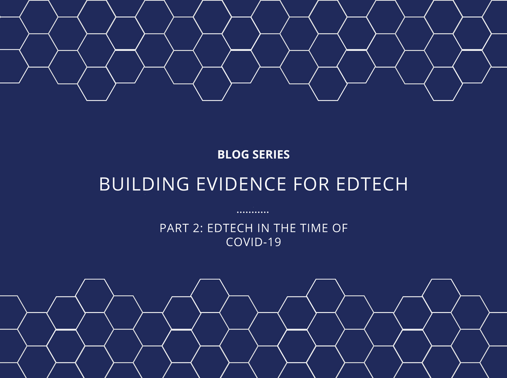 EdTech in the time of COVID-19: Getting ready for evidence production ...