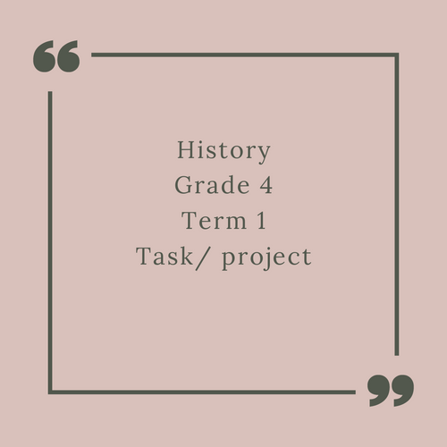 Grade 4 History Term 1 project | Cs Summaries