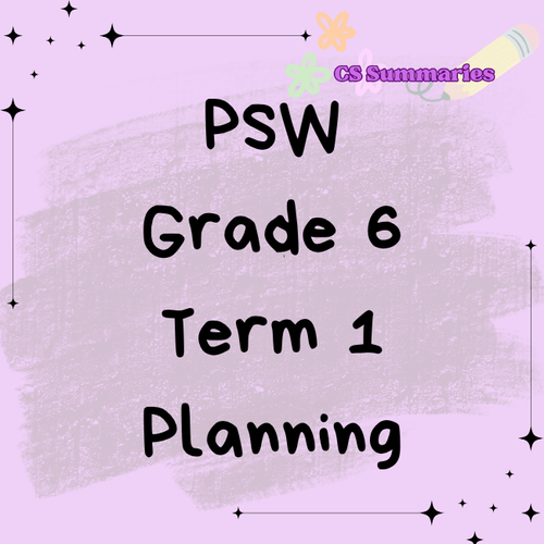 PSW Grade 6 Term 1 Planning | Cs Summaries