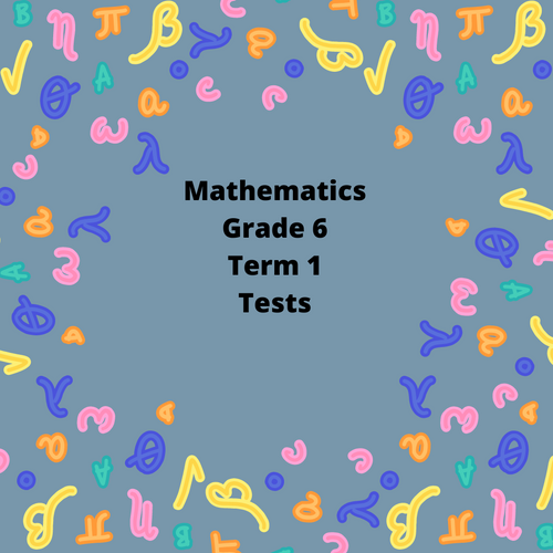 Mathematics Grade 6 Test Bundle (2022) | Cs Summaries