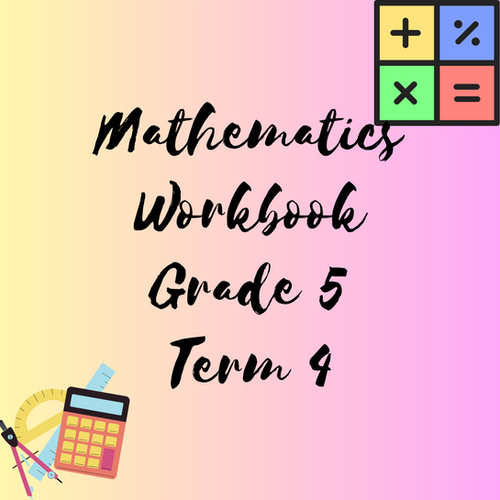 Mathematics Grade 5 Workbook Term 4 | Cs Summaries