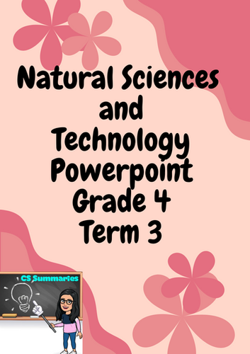 NST Powerpoint Grade 4 Term 3 | Cs Summaries