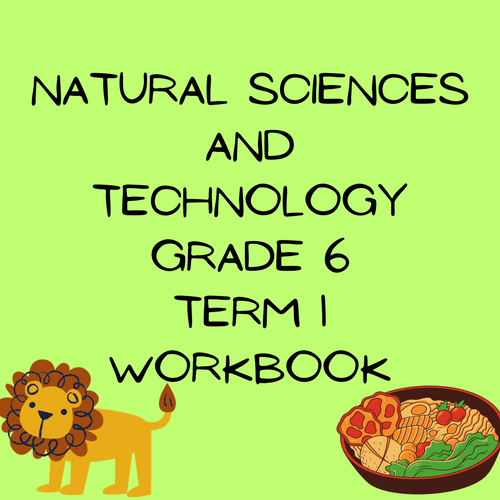 Natural Science and Technology Grade 6 Term 1 Workbook | Cs Summaries
