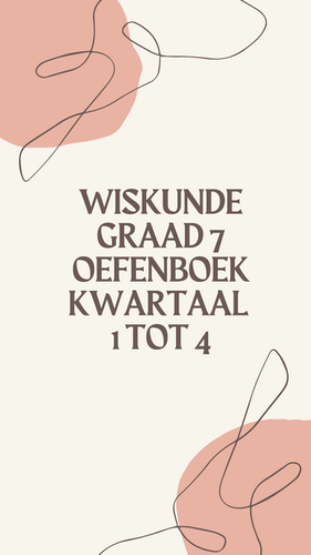 Graad 7 Wiskunde boek | Cs Summaries