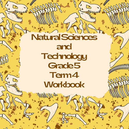 Natural Science and Technology Grade 5 Term 4 Workbook | Cs Summaries