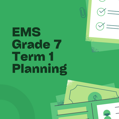 EMS Grade 7 Term 1 Planning | Cs Summaries