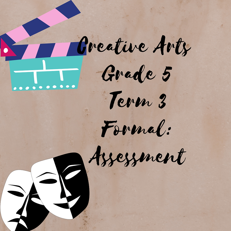 Creative Arts Grade 5 Term 3 Assessment Cs Summaries creative-arts-grade-5-term-3-assessment-cs-summaries