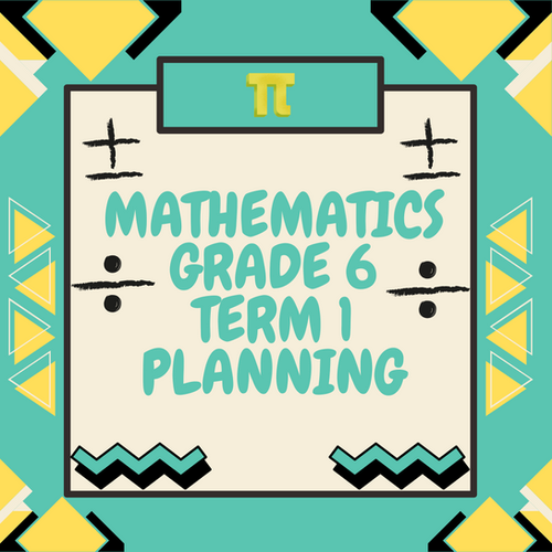 Grade 6 Mathematics Term 1 Planning | Cs Summaries