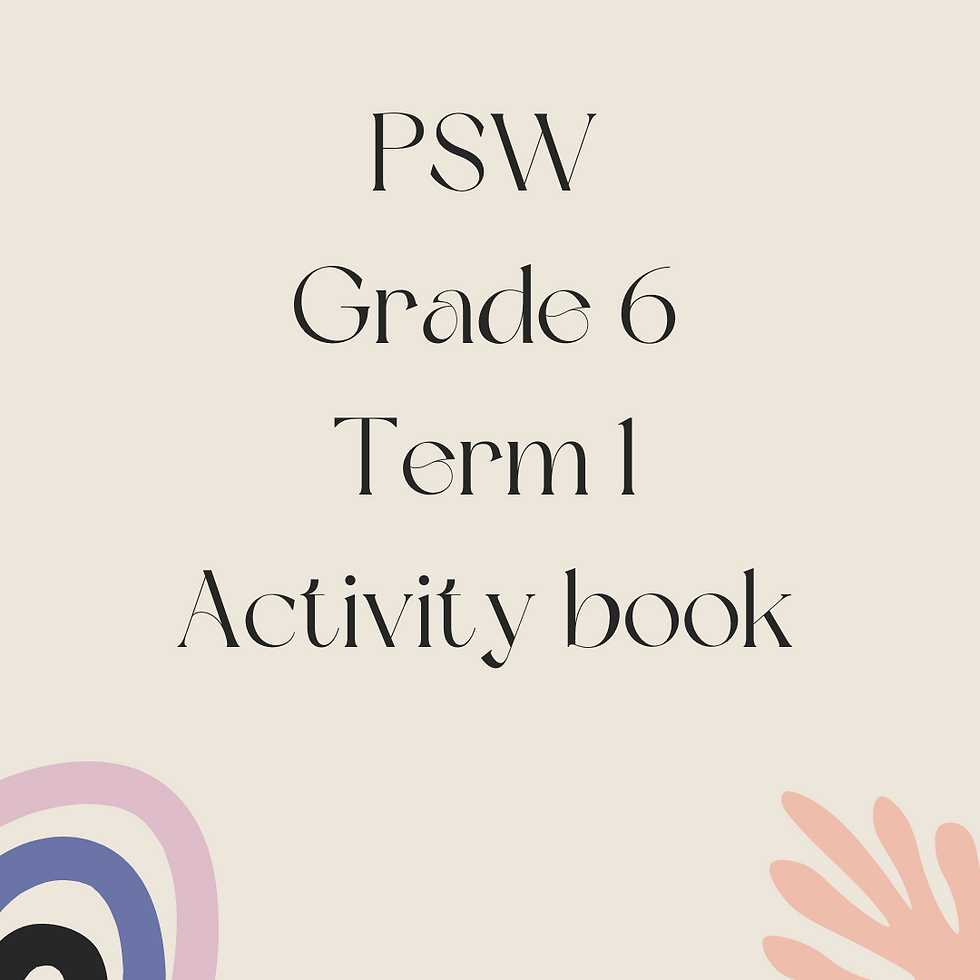 PSW grade 6 Term 1 Activity Book | Cs Summaries