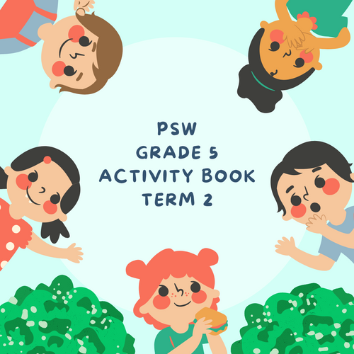 PSW grade 5 Activity Book Term 2 | Cs Summaries