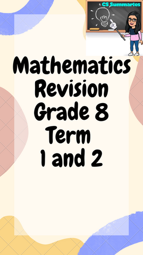 Grade 8 Mathematics Revision Book Term 1 and 2 | Cs Summaries